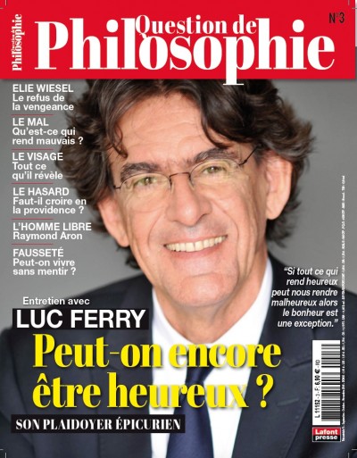 Luc Ferry | Magazine Question de philosophie #3