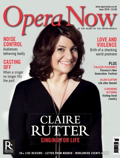 Claire Rutter, singing for life | Magazine Opera Now #618
