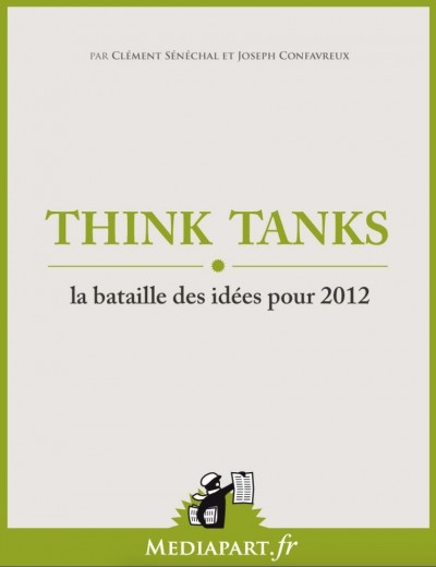 Think Tanks | Magazine Médiapart #2012044